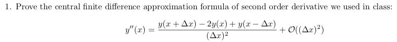 Solved 1. Prove the central finite difference approximation | Chegg.com