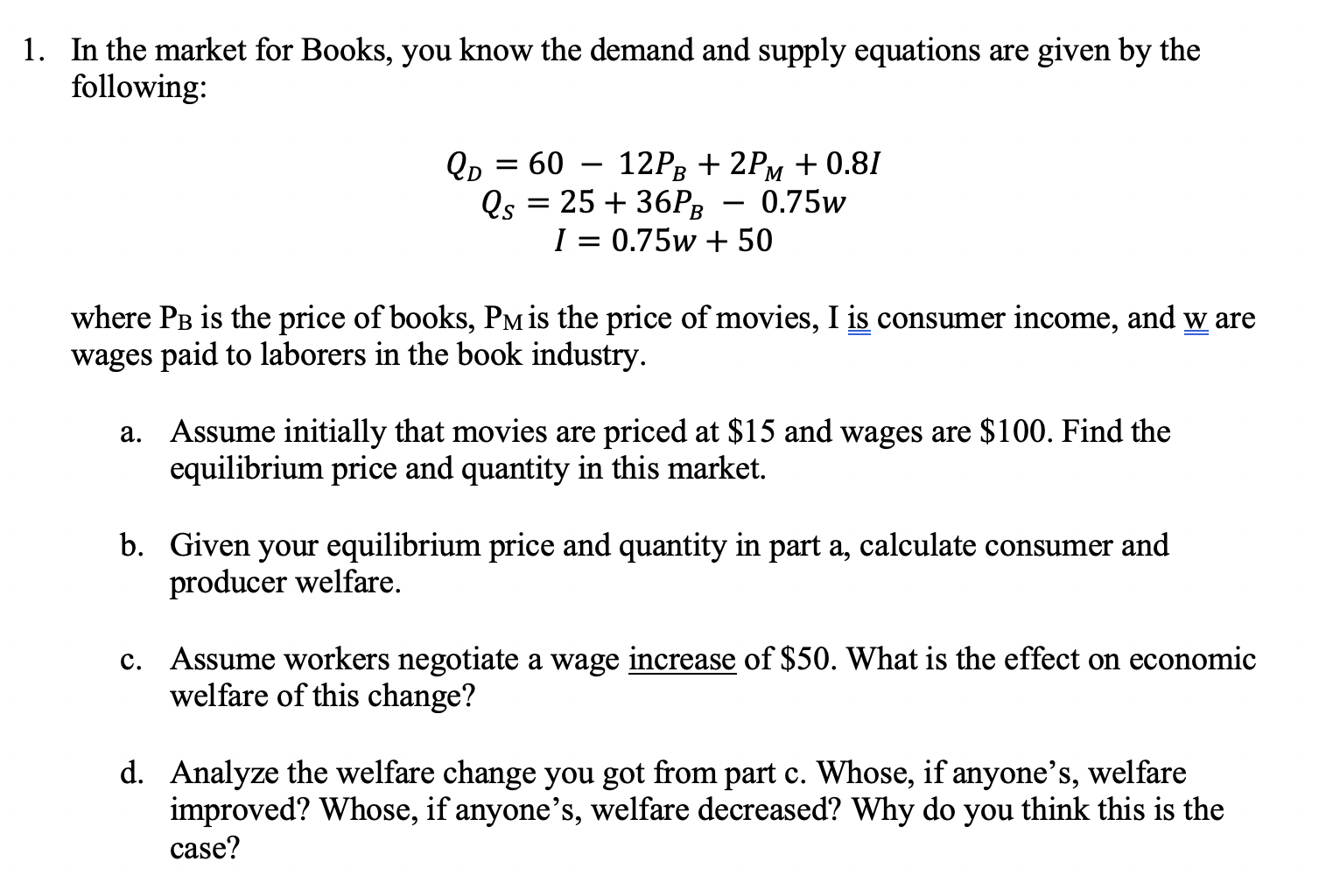 Solved In the market for Books, you know the demand and | Chegg.com