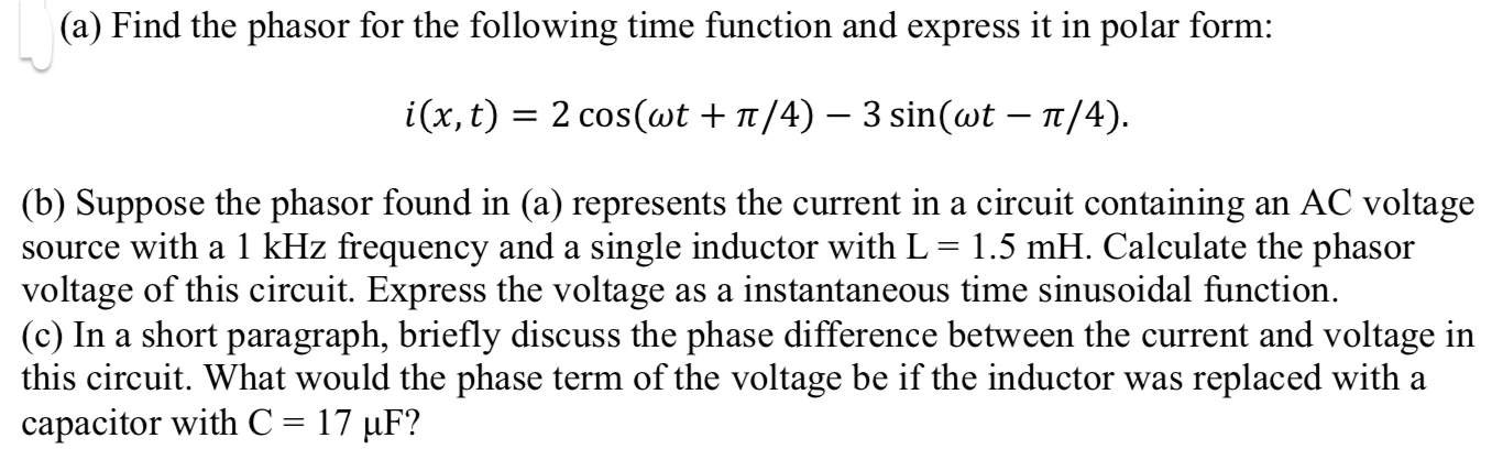 Solved (a) Find the phasor for the following time function | Chegg.com