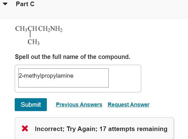 Solved Spell out the full name of the compound. X Incorrect; | Chegg.com