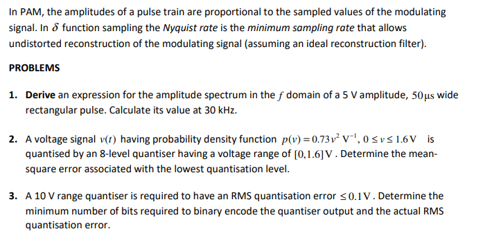 Solved In PAM, the amplitudes of a pulse train are | Chegg.com