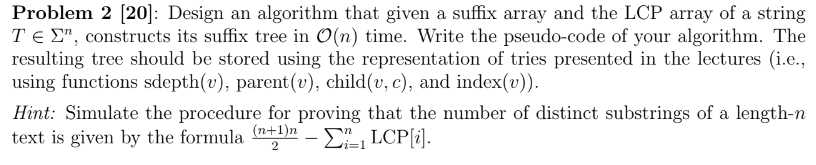 Solved Problem 2 [20]: Design an algorithm that given a | Chegg.com