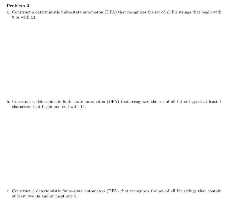 [solved] Problem 3 A Construct A Deterministic Finite S