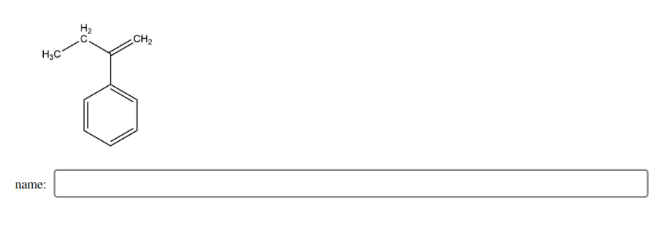 Solved Name each compound. CH2CH name: H2 CH2 H3C name: | Chegg.com