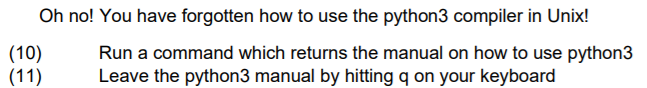 Solved Oh no! You have forgotten how to use the python3 | Chegg.com