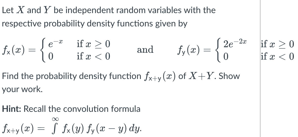 Solved Let X and Y be independent random variables with the | Chegg.com