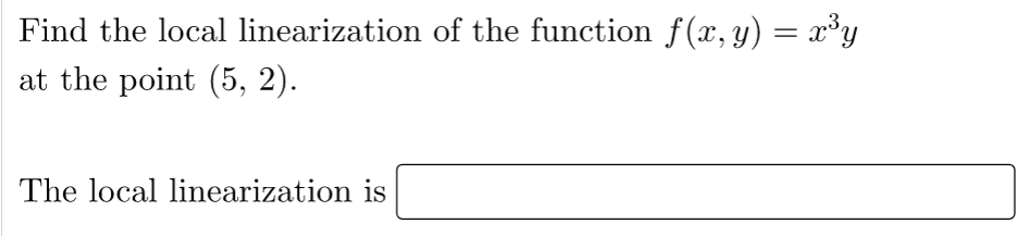 Solved Find The Local Linearization Of The Function