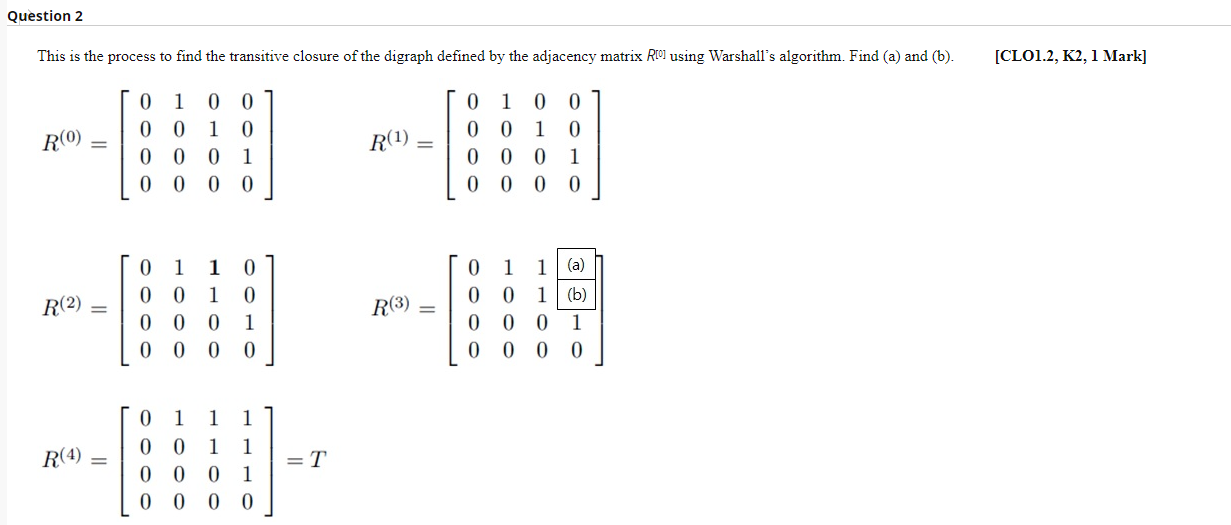 Solved Question 2 This is the process to find the transitive | Chegg.com