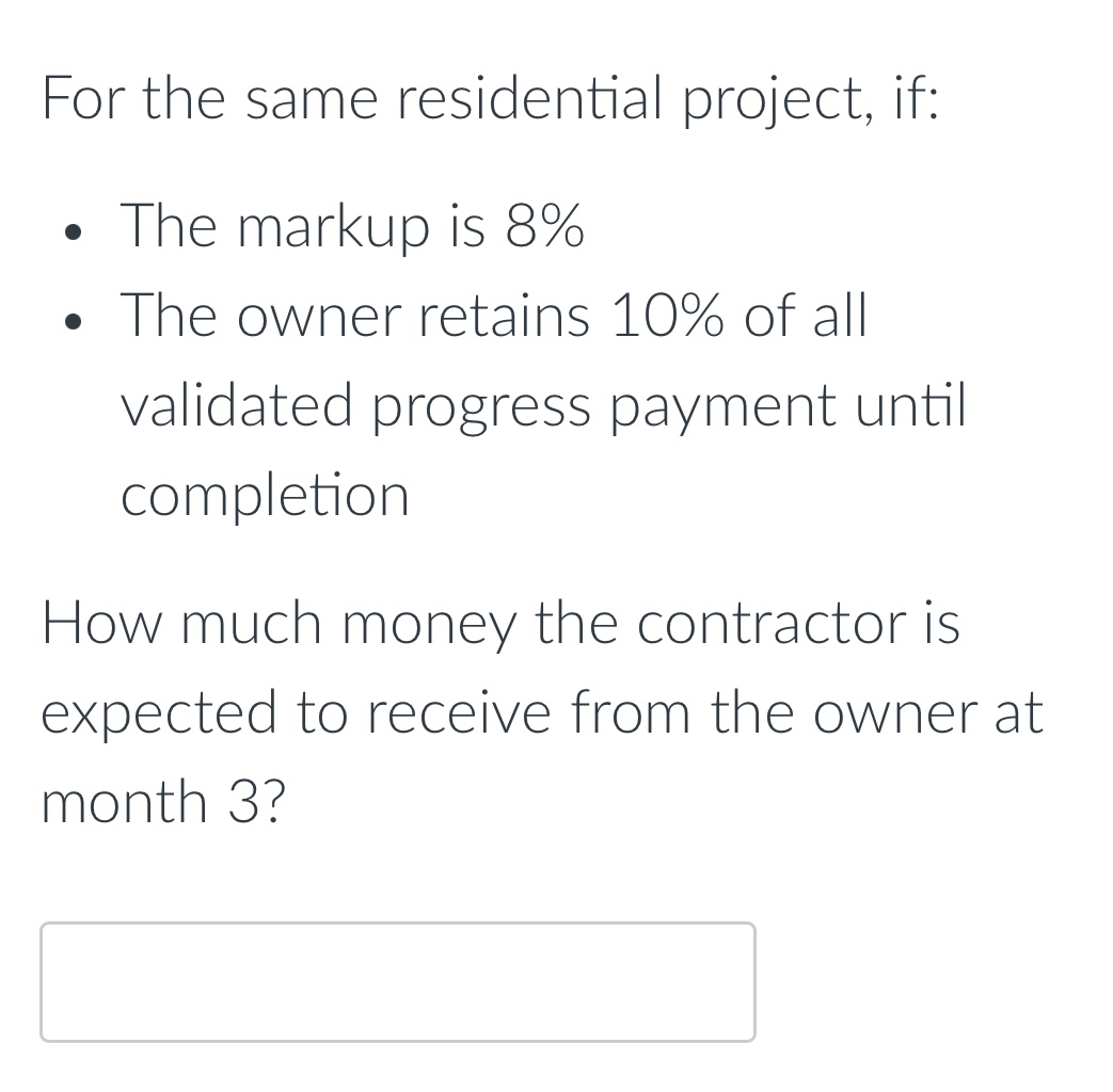 Solved A residential project has the following information: | Chegg.com