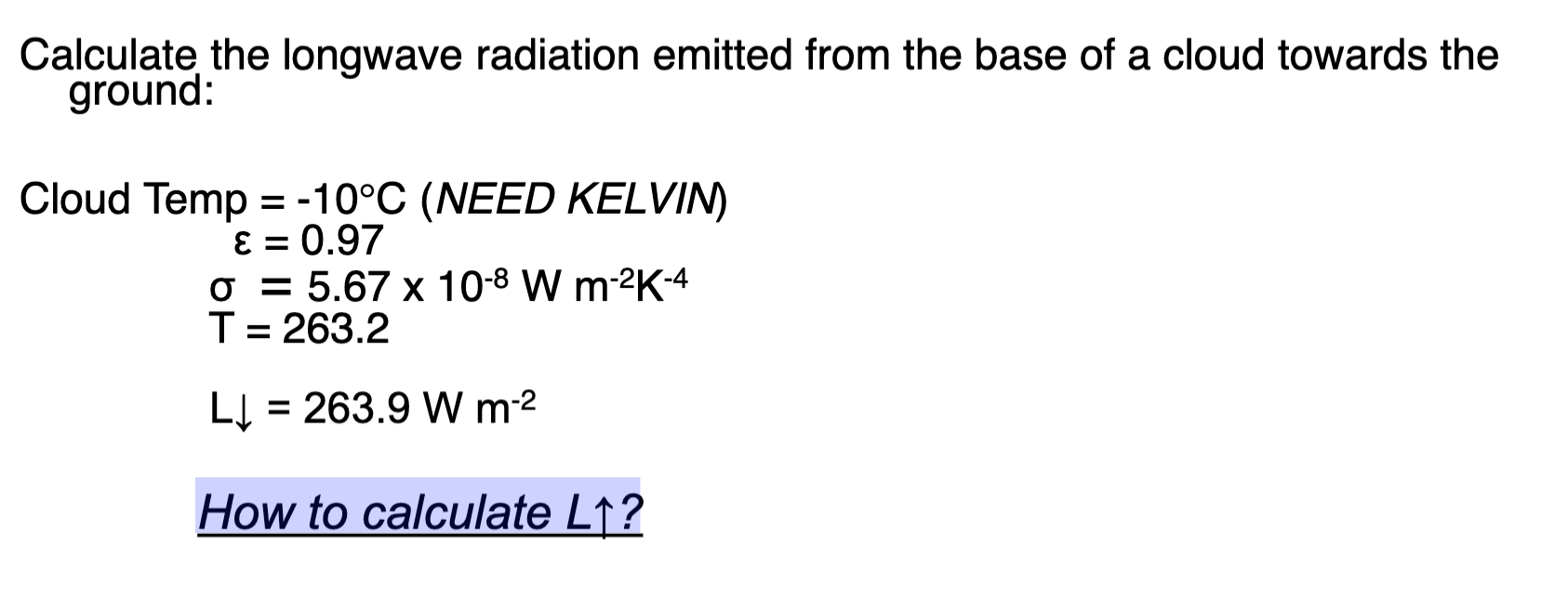 Solved Calculate the longwave radiation emitted from the | Chegg.com