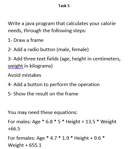 Solved Task 5 Write a java program that calculates your | Chegg.com
