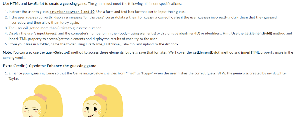 Solved Use HTML and JavaScript to create a guessing game. | Chegg.com