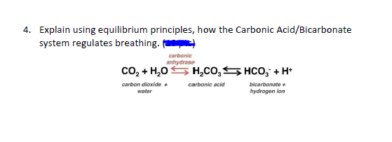 Solved 4. Explain using equilibrium principles, how the | Chegg.com