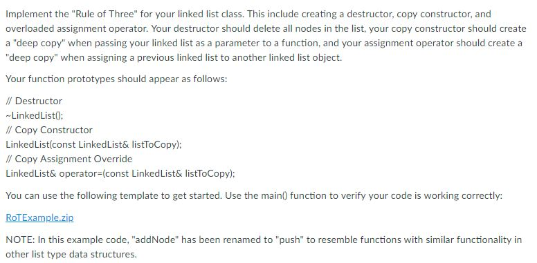 Solved Implement the "Rule of Three" for your linked list | Chegg.com