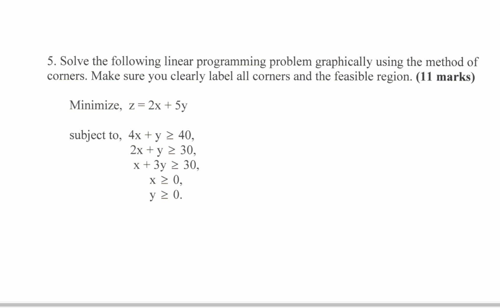 Solved If 5. Minimize, z=2x+5y subject to, | Chegg.com