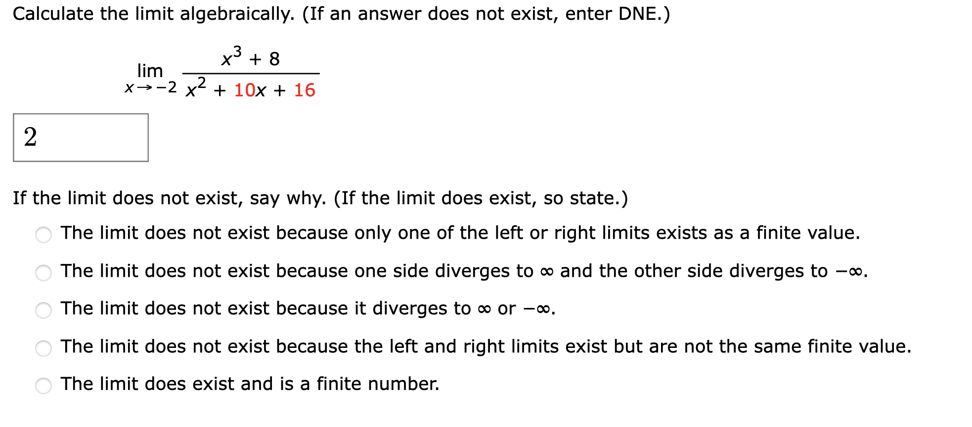 Solved Calculate the limit algebraically. (If an answer does | Chegg.com