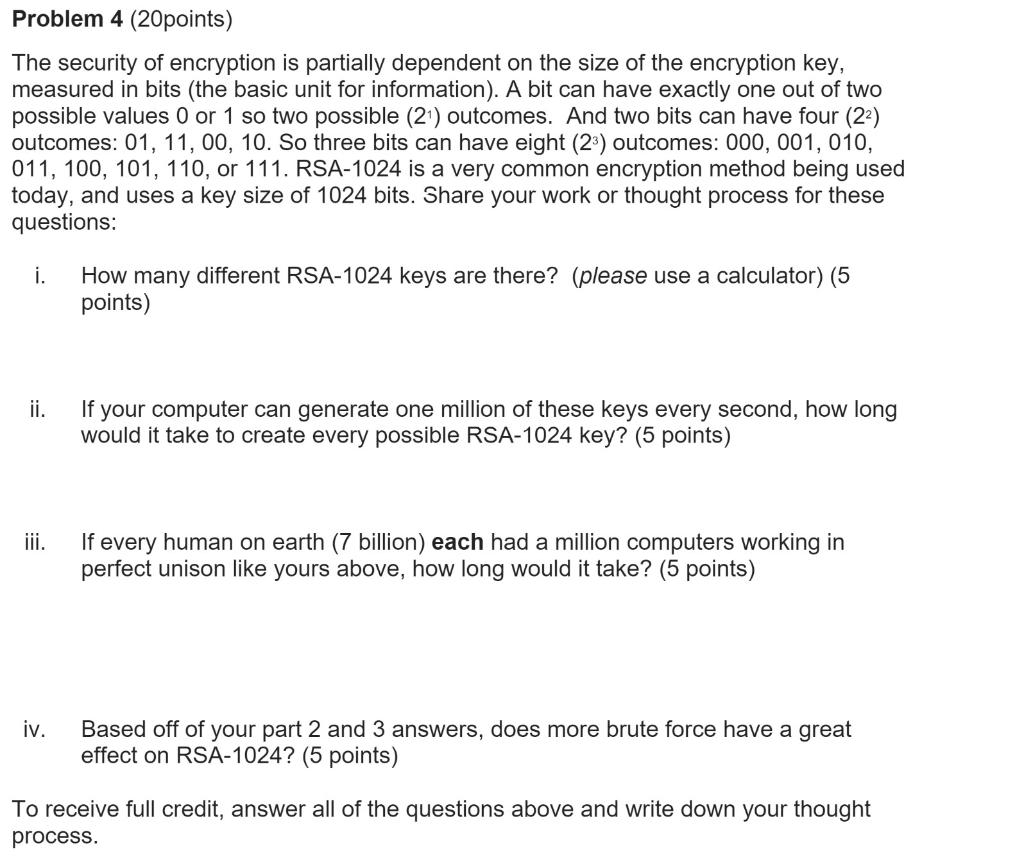 Solved Problem 4 (20points) The security of encryption is | Chegg.com