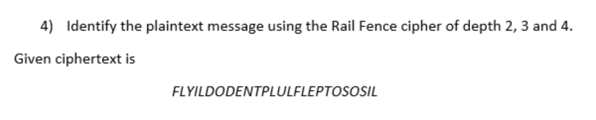 Solved 4) Identify the plaintext message using the Rail | Chegg.com