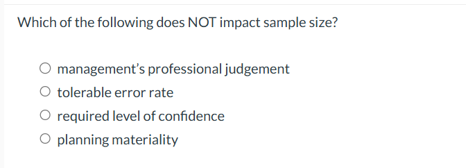 Solved Which of the following does NOT impact sample | Chegg.com