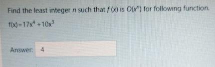 Solved Find the least integer n such that f(x)is Olx") for | Chegg.com