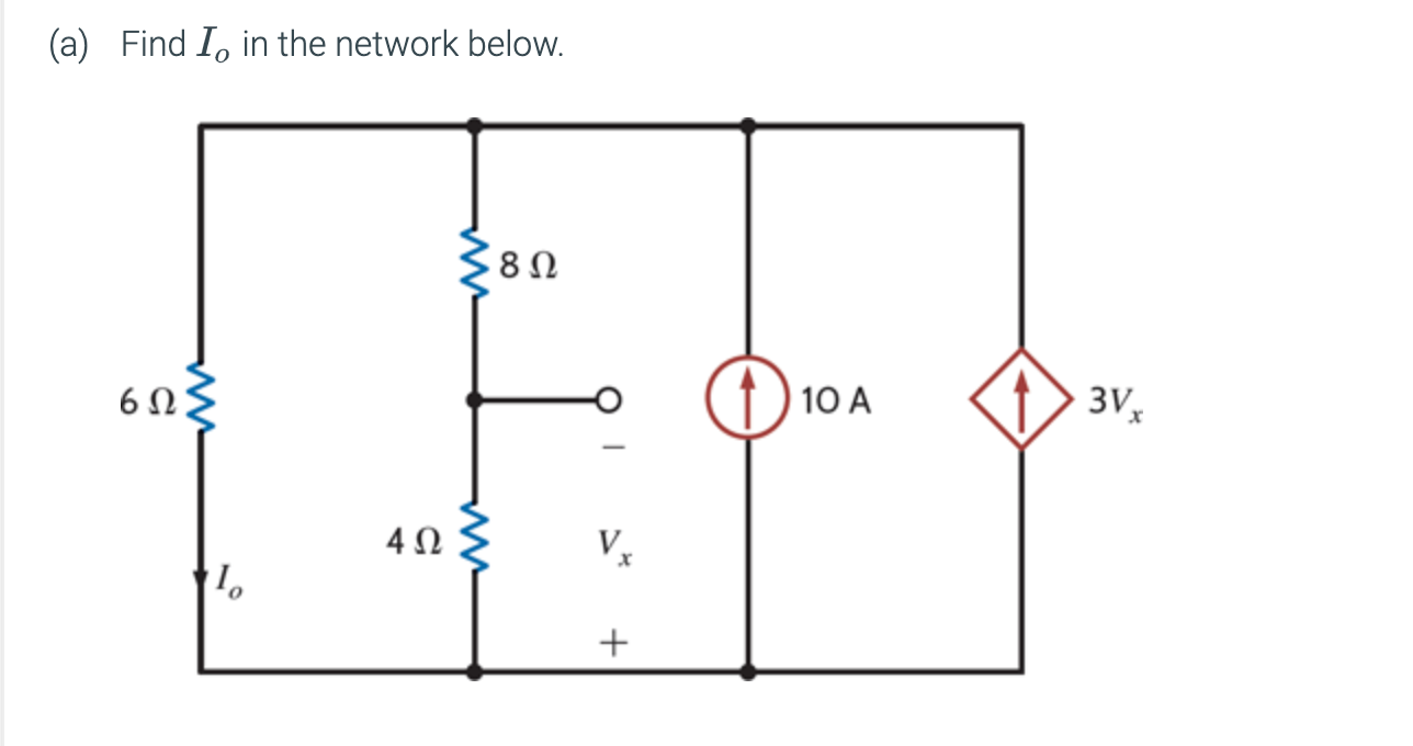 Solved (a) Find Io in the network below. | Chegg.com