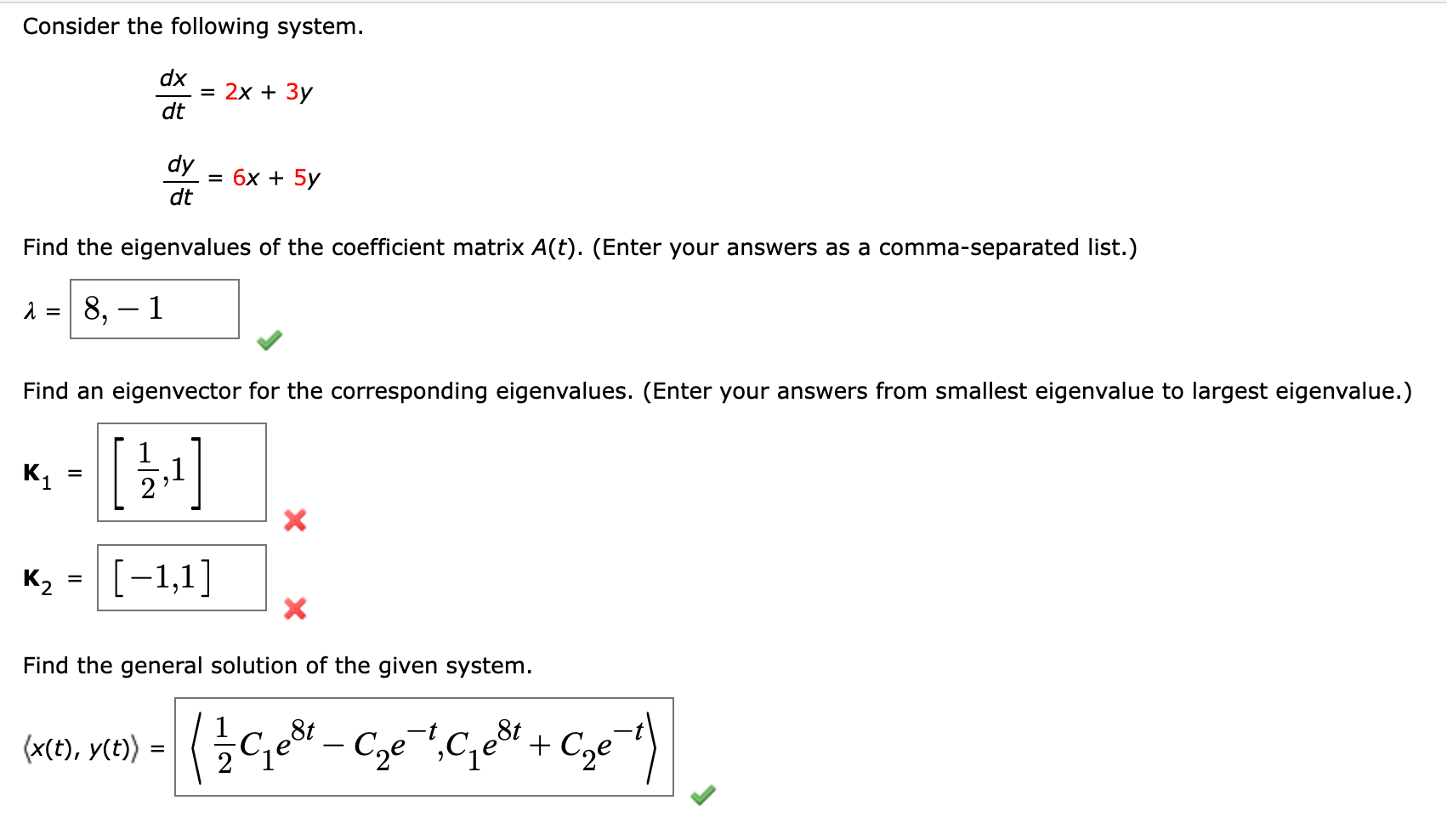 Solved Consider the following system. dtdx=2x+3ydtdy=6x+5y | Chegg.com