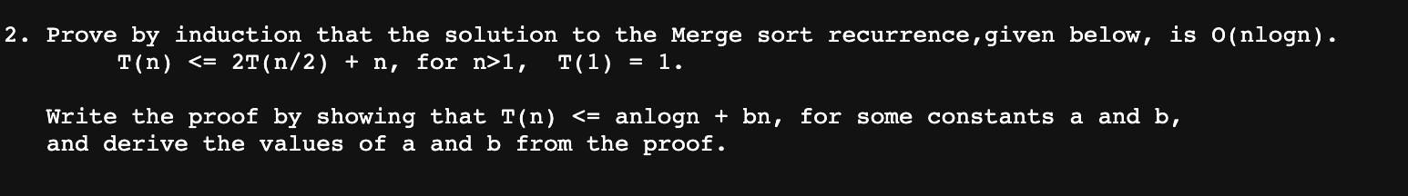 Solved 2. Prove by induction that the solution to the Merge | Chegg.com