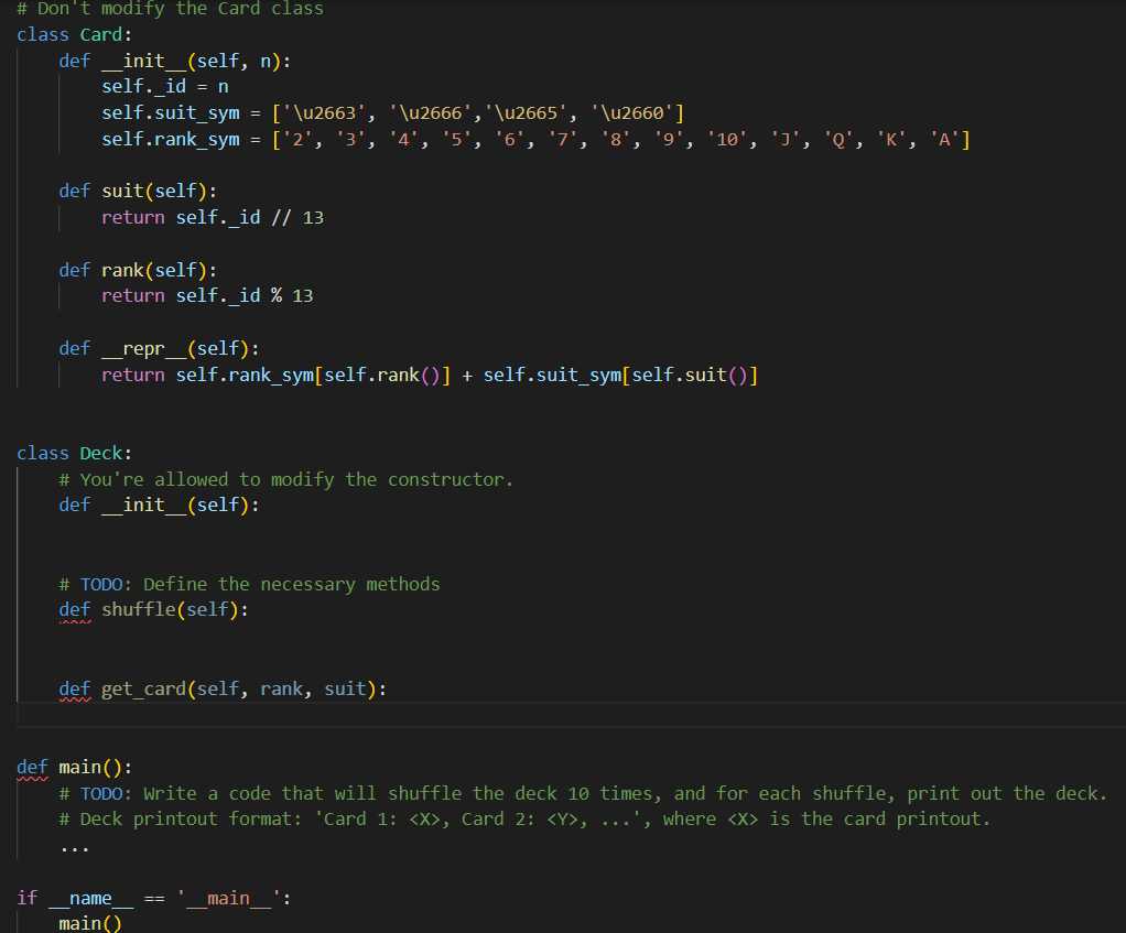 Solved Implement the class for the card deck. In particular, | Chegg.com