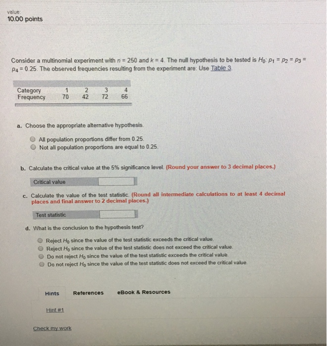 Solved Consider a multinomial experiment with n = 250 and k | Chegg.com