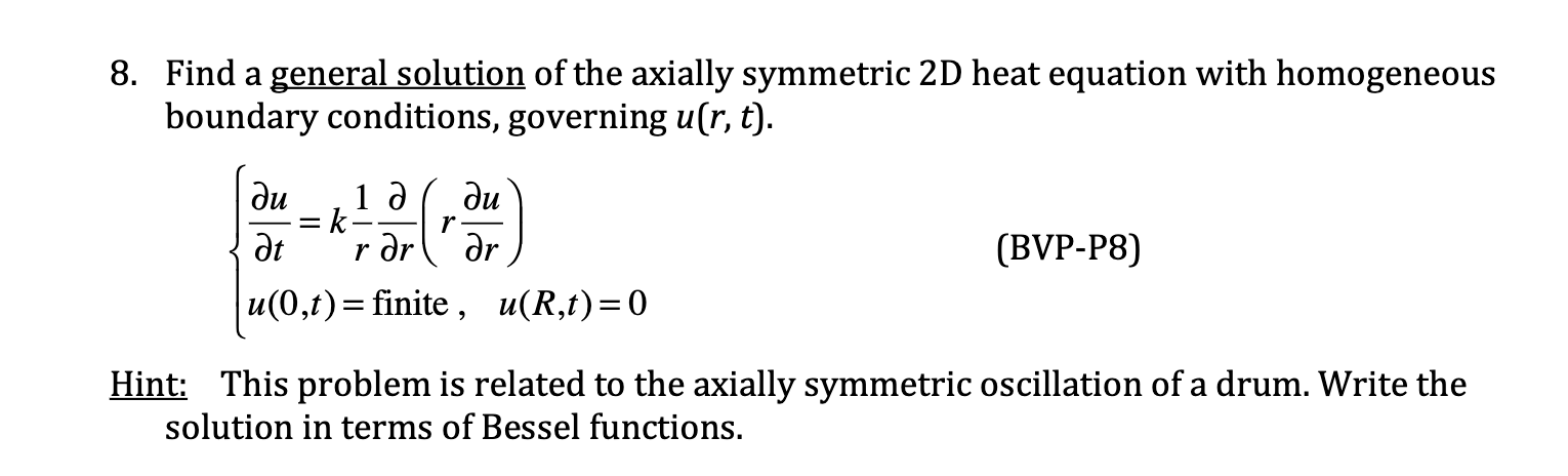 Solved 8. Find a general solution of the axially symmetric | Chegg.com
