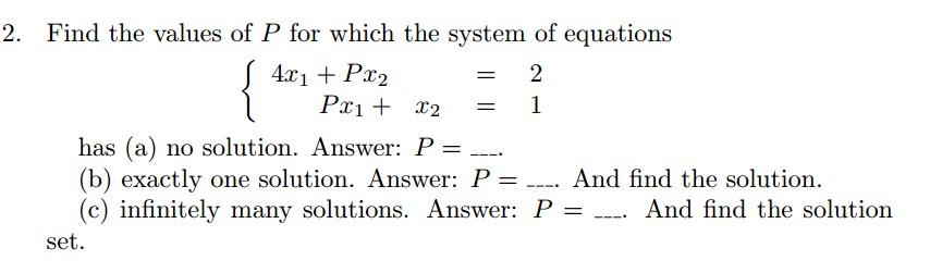 Solved Find the values of P for which the system of | Chegg.com