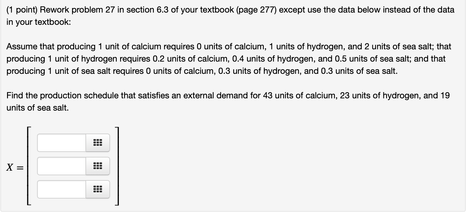 Solved (1 point) Rework problem 27 in section 6.3 of your | Chegg.com