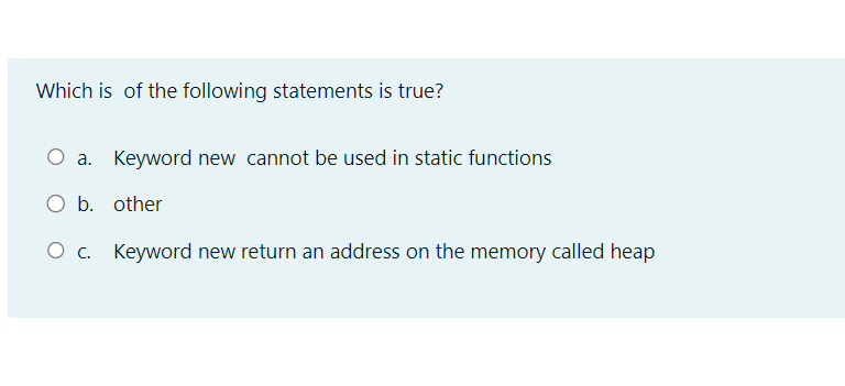 Solved Which is of the following statements is true? a. | Chegg.com