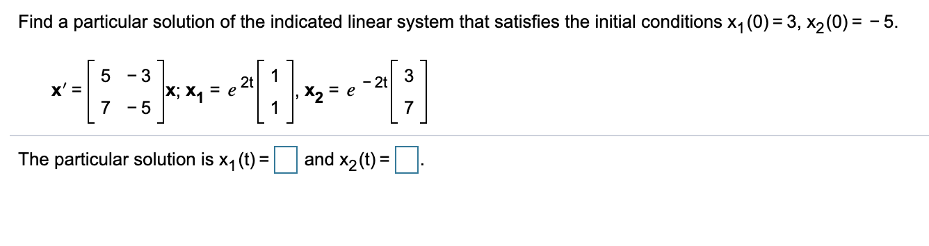 Solved Find a particular solution of the indicated linear | Chegg.com