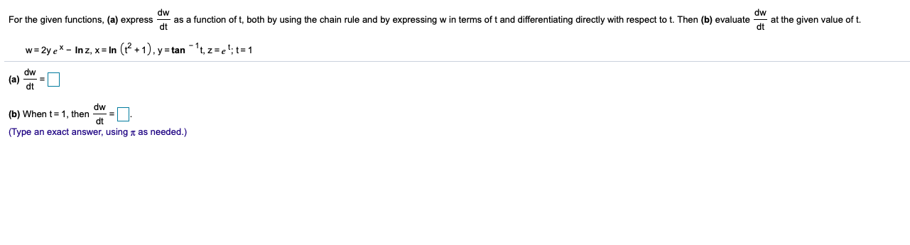 Solved dw dw For the given functions, (a) express as a | Chegg.com