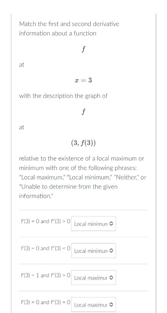 Solved Match the first and second derivative information | Chegg.com