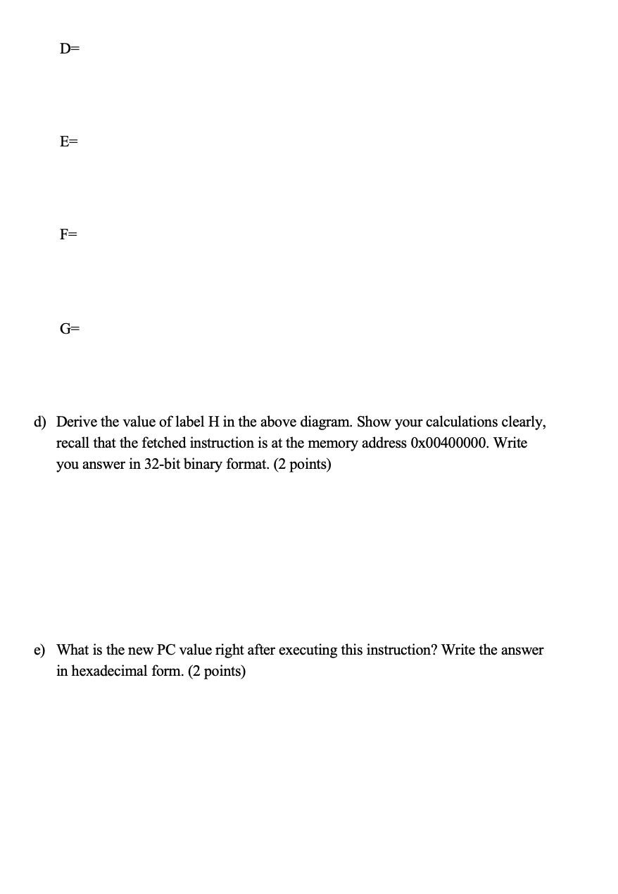 Solved b) Convert the fetched binary sequence into the | Chegg.com