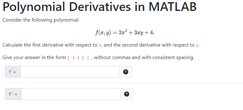 Solved Polynomial Derivatives in MATLAB Consider the | Chegg.com