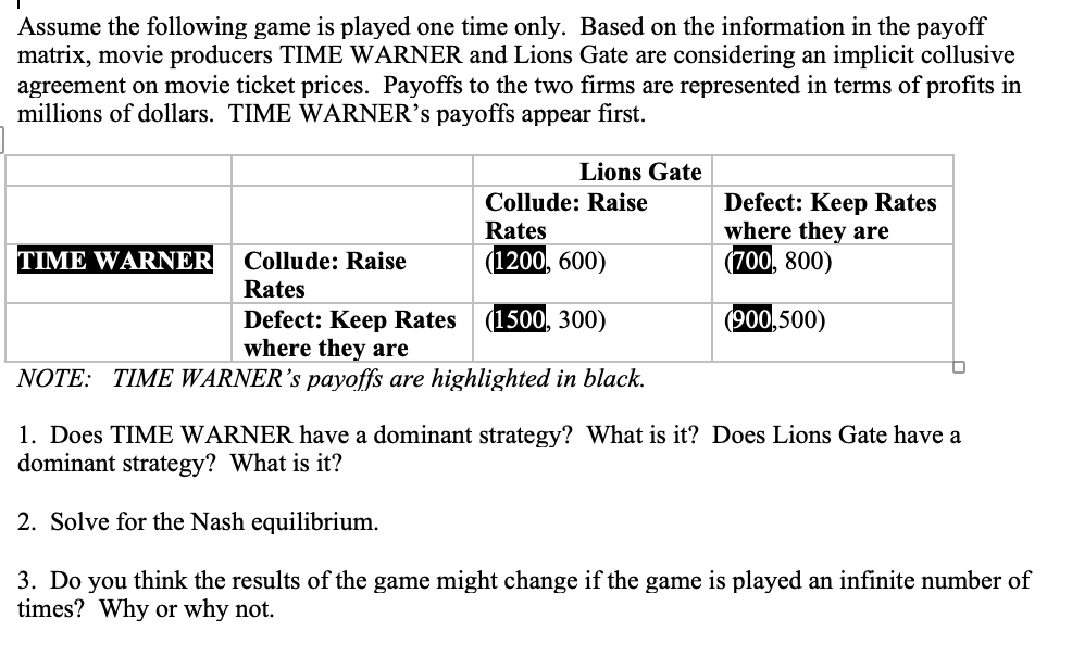 Solved Assume The Following Game Is Played One Time Only
