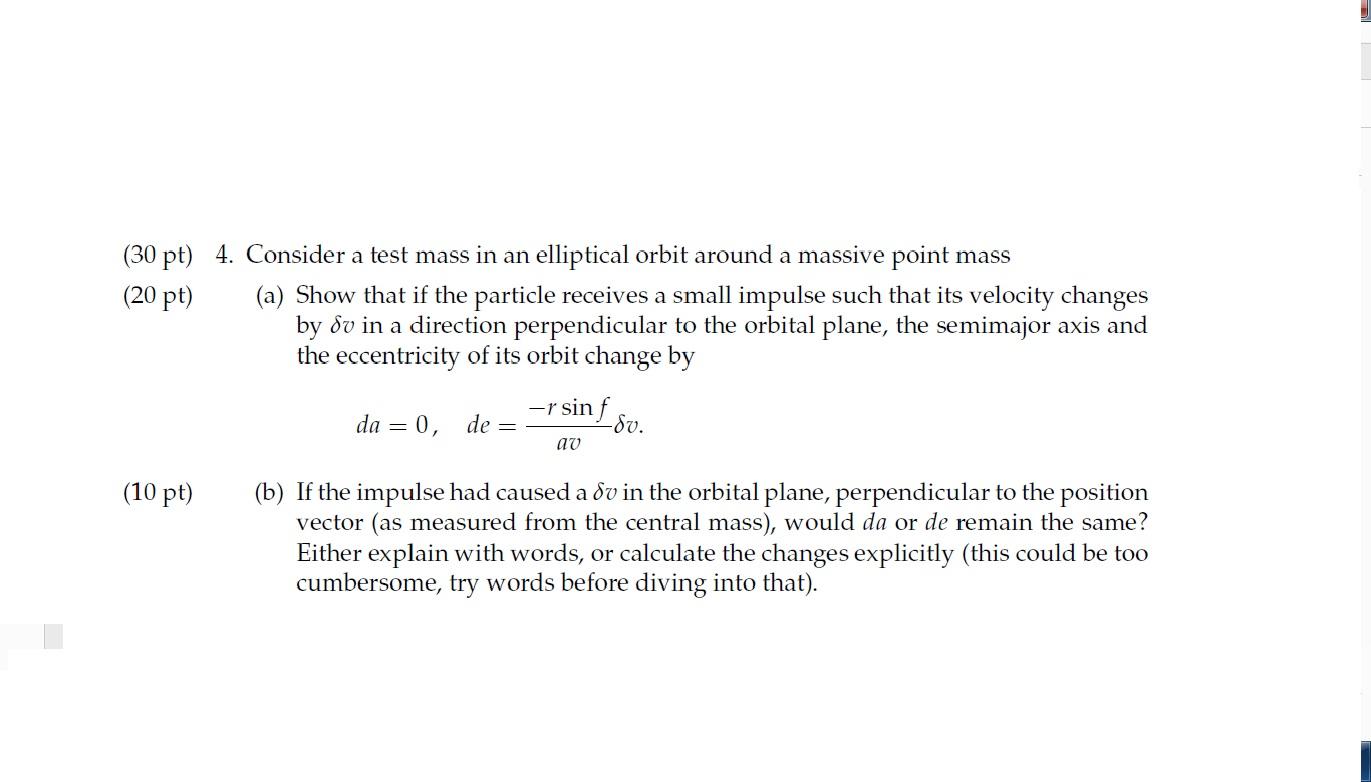 Solved (30 pt) 4. Consider a test mass in an elliptical | Chegg.com