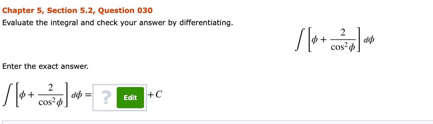 Solved Chapter 5, Section 5.2, Question 030 Evaluate the | Chegg.com