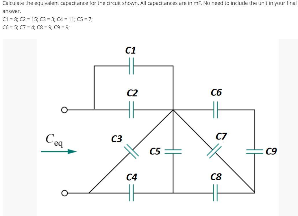 Solved Calculate the equivalent capacitance for the circuit | Chegg.com