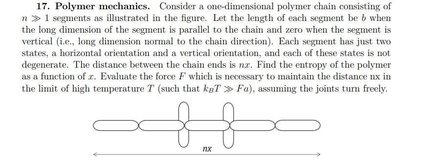 Solved 17. Polymer mechanics. Consider a one-dimensional | Chegg.com