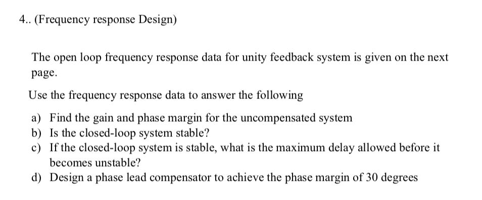 Solved 4.. (Frequency response Design) The open loop | Chegg.com