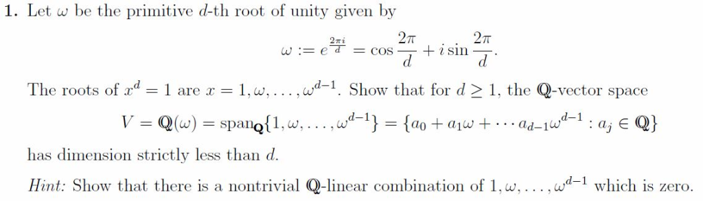 Solved 1. Let w be the primitive d-th root of unity given by | Chegg.com