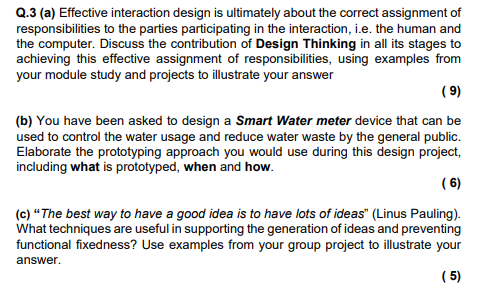 Solved Q.3 (a) Effective interaction design is ultimately | Chegg.com