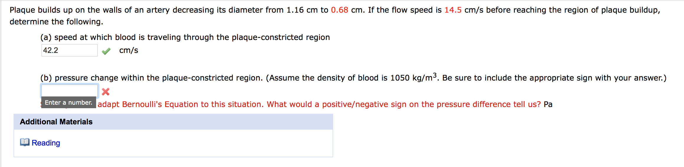 Solved Plaque builds up on the walls of an artery decreasing | Chegg.com