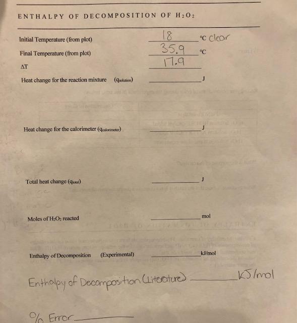 Solved ENTHALPY OF DECOMPOSITION OF H202 Initial Temperature | Chegg.com