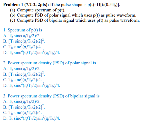 Solved Problem 1 (7.2-2, 2pts): If the pulse shape is | Chegg.com