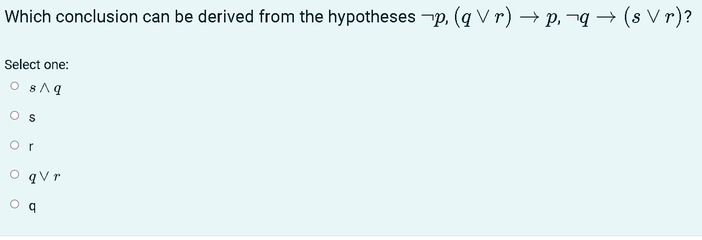 Solved Which conclusion can be derived from the hypotheses | Chegg.com